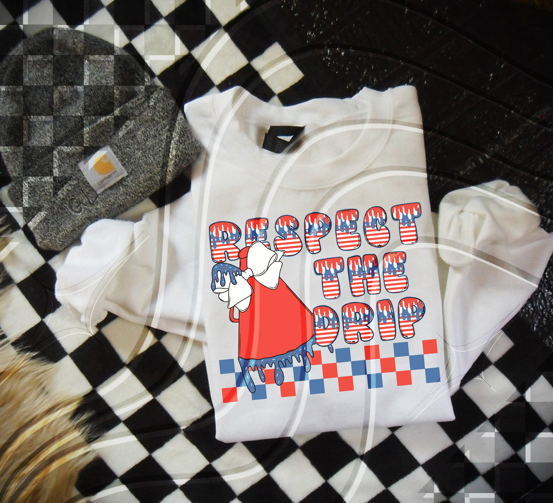 Respect the Drip Cheer - Digital Download- PNG – GeezLouise