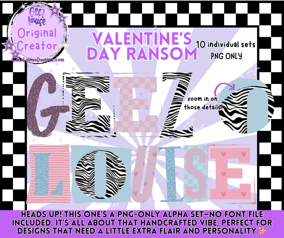 VALENTINE'S DAY RANSOM – PNG-Only Alpha Set – GeezLouise