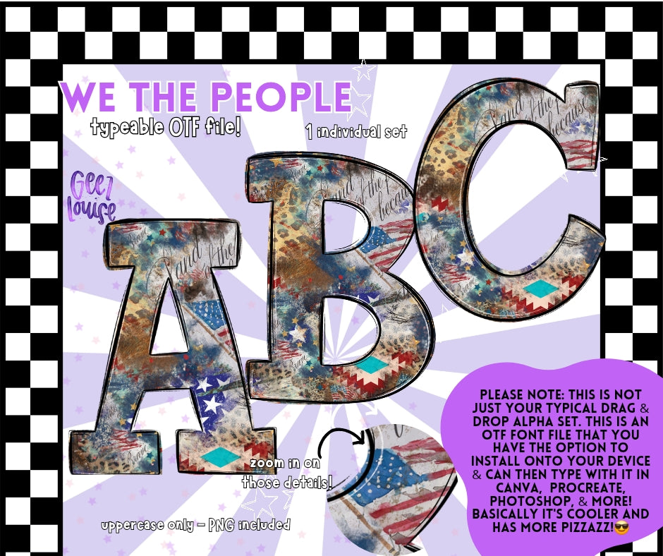 We the People - TYPEABLE OTF Font - Alpha Set - Digital Download- PNG ...