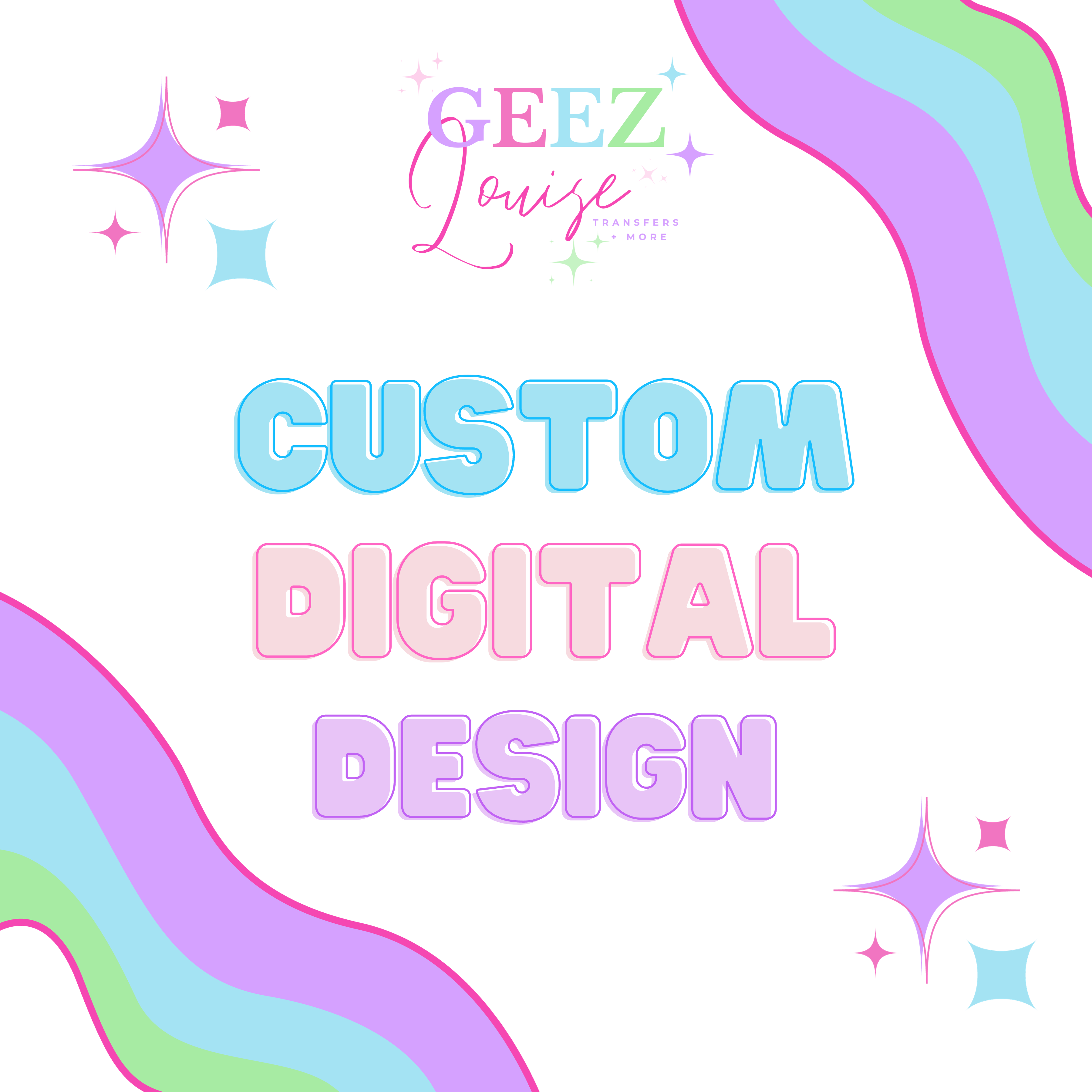 Custom Digital Design - Digital Download only- PNG – GeezLouise